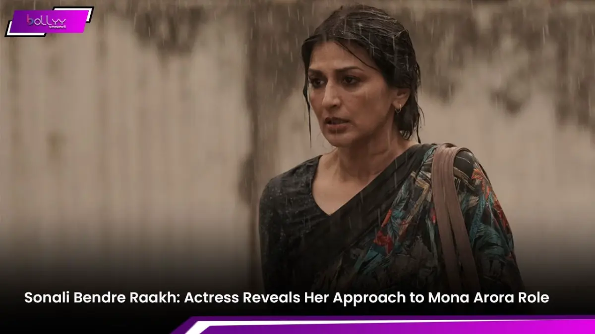 Sonali Bendre Raakh: Actress Reveals Her Approach to Mona Arora Role ...