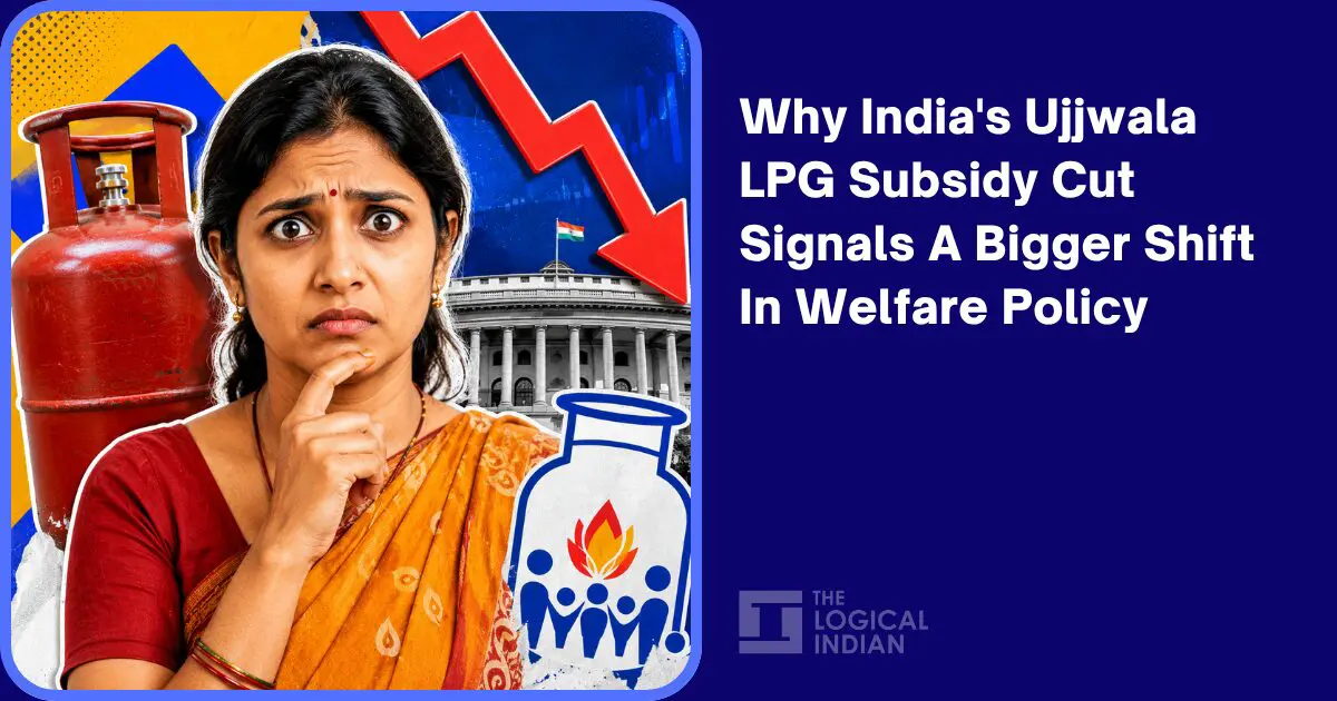 Why India's Ujjwala LPG Subsidy Cut Signals A Bigger Shift In Welfare ...