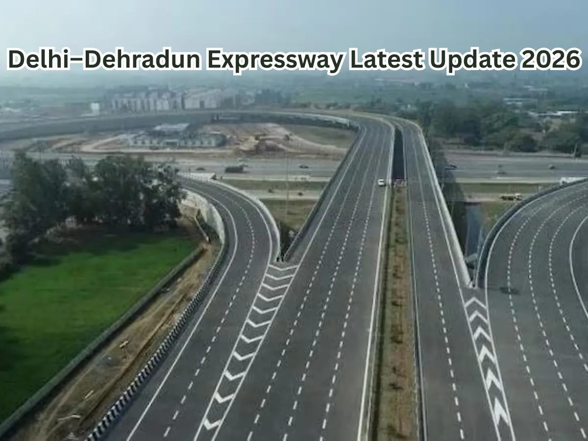 Delhi-Dehradun Expressway Update 2026: Inauguration Date, Opening ...