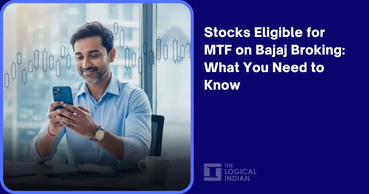 Stocks Eligible for MTF on Bajaj Broking: What You Need to Know - The ...