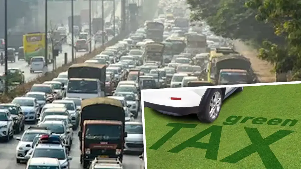 Green Tax Explained: When Do Vehicle Owners Have to Pay It and Why Was ...