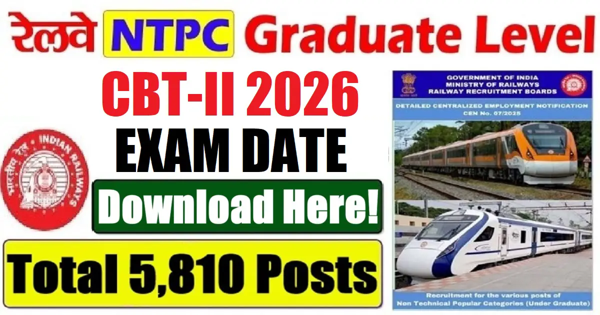RRB NTPC Graduate Level CBT II Exam Date 2026 | Dailyhunt
