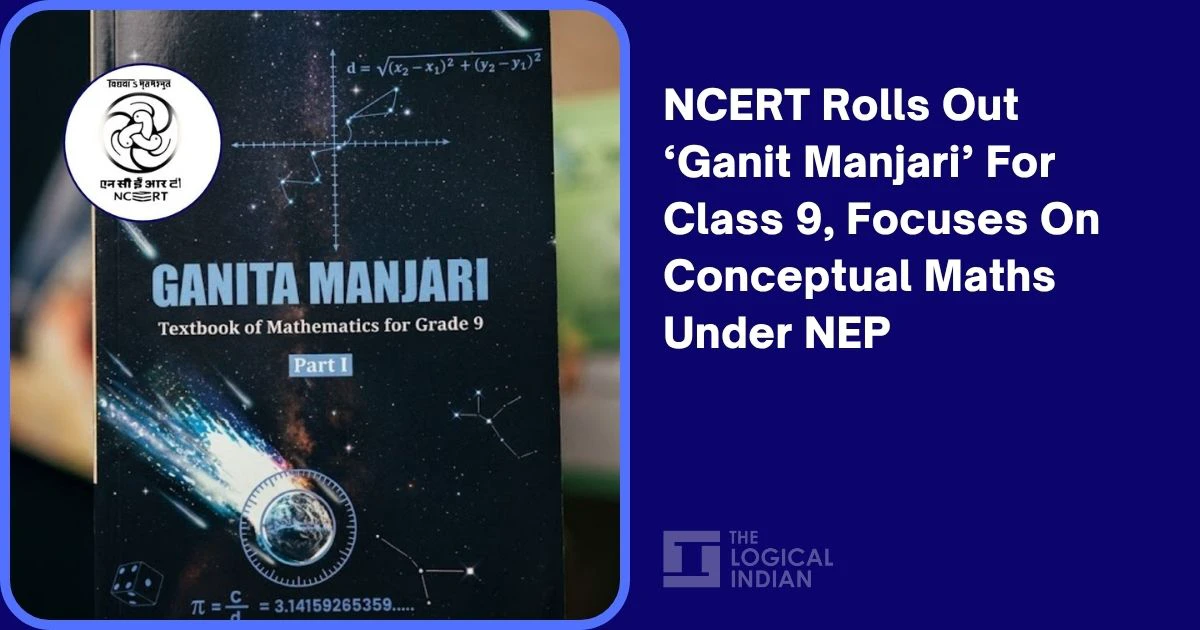 NCERT Rolls Out 'Ganit Manjari' For Class 9, Focuses On Conceptual ...
