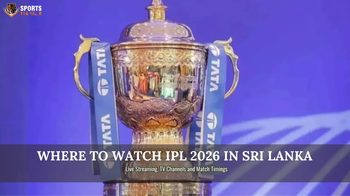Where to Watch IPL 2026 in Sri Lanka: TV Channels, Live Streaming and ...