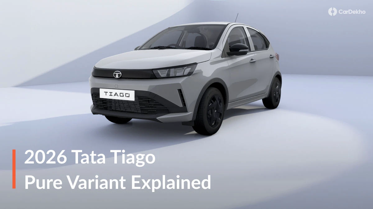 2026 Tata Tiago Pure Variant Explained: Does The One-Above Base Variant ...