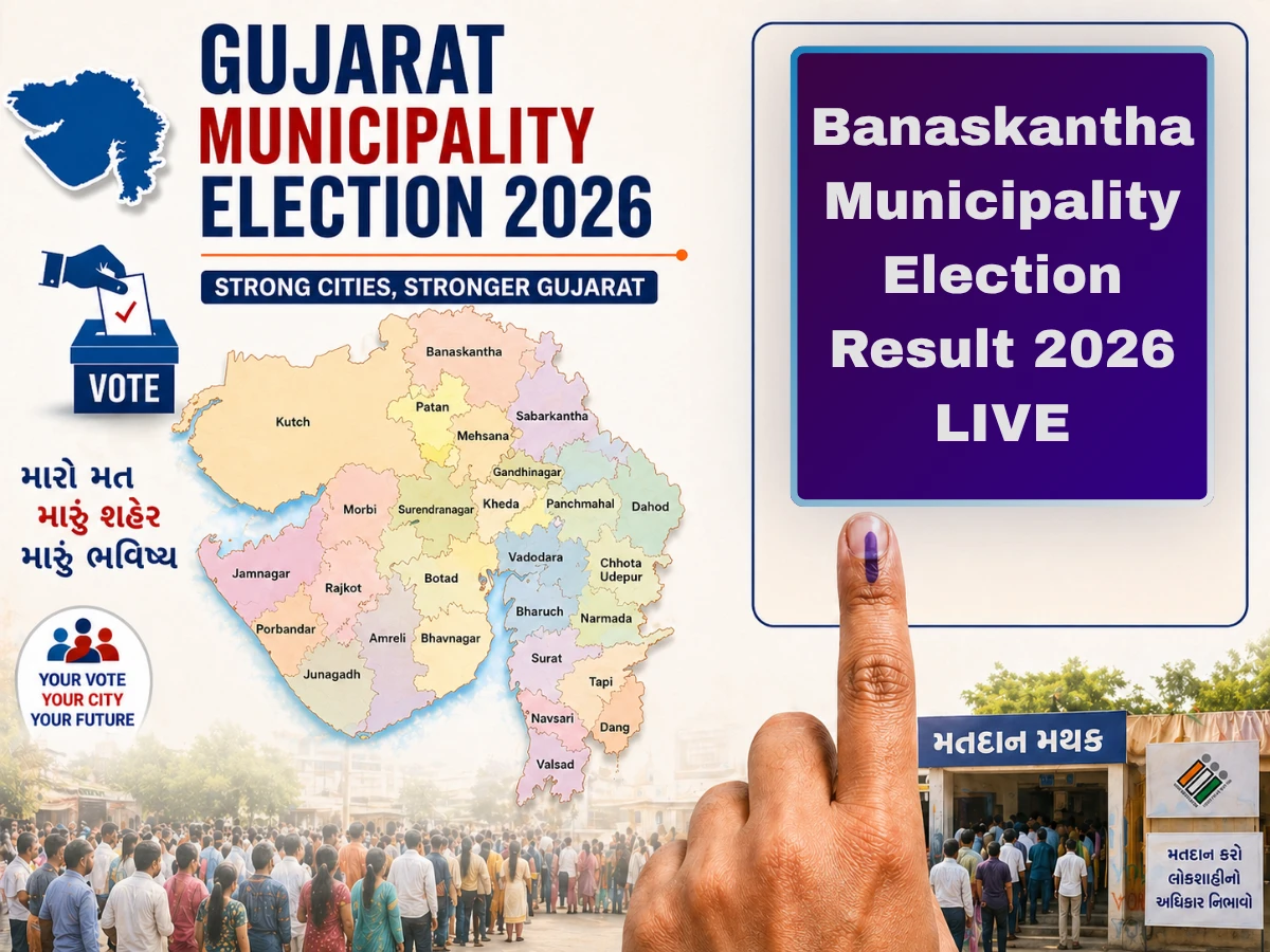 Banaskantha Municipality Election Result 2026 LIVE: Ward-Wise Winners ...