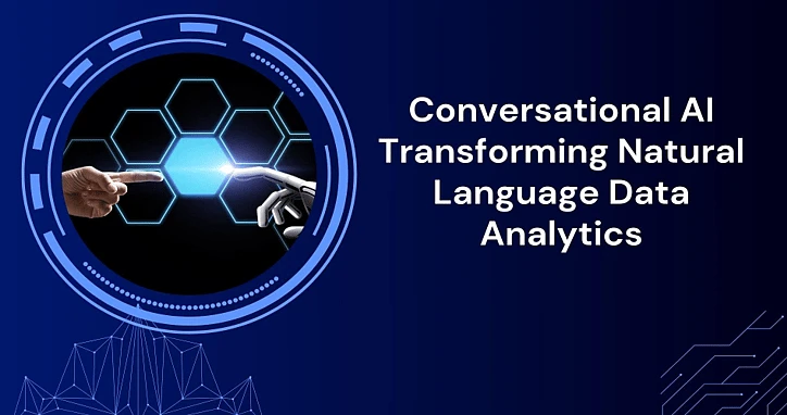 Conversational AI: Transforming Natural Language Data Analytics | Dailyhunt