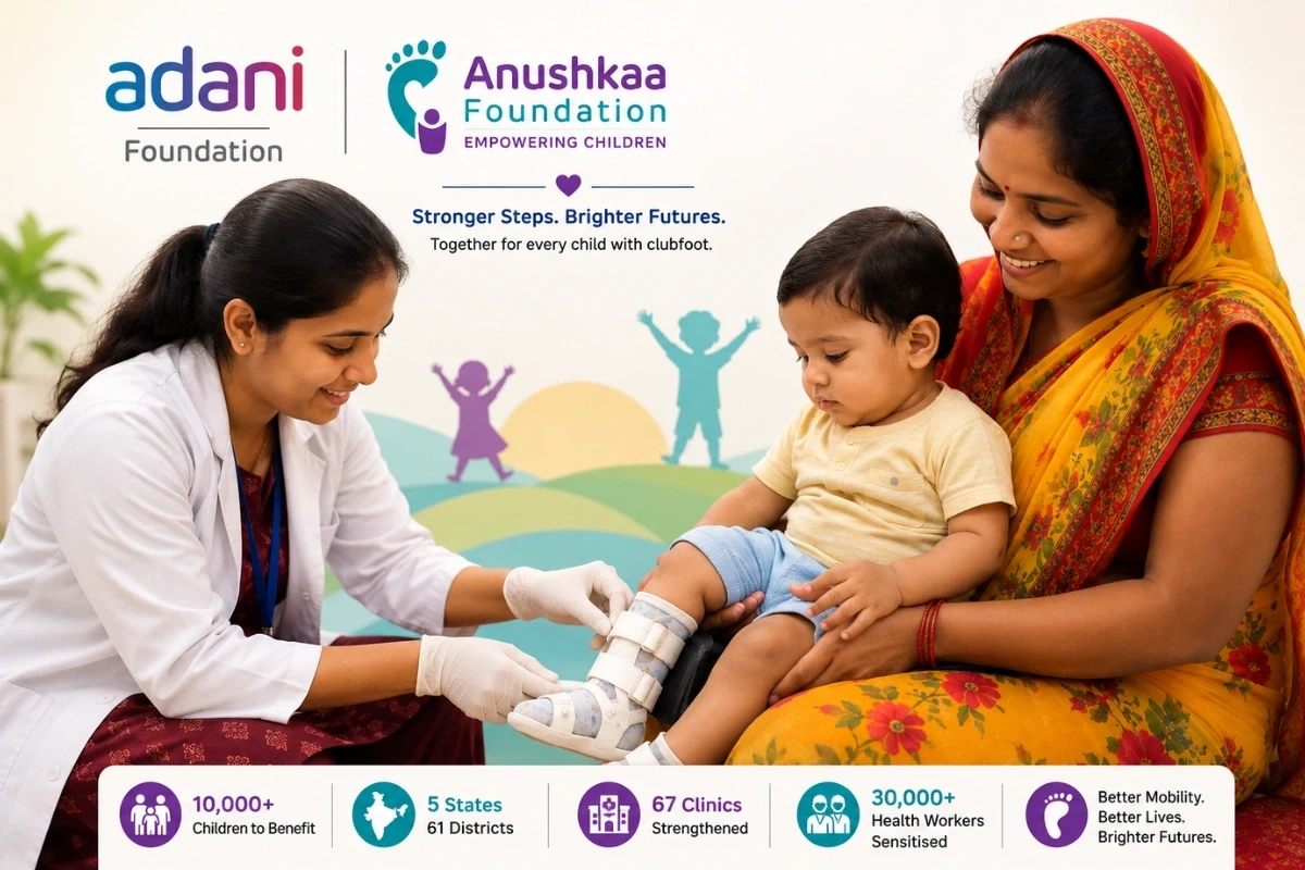 Adani Foundation, Anushkaa Foundation Launch Clubfoot Care Programme ...