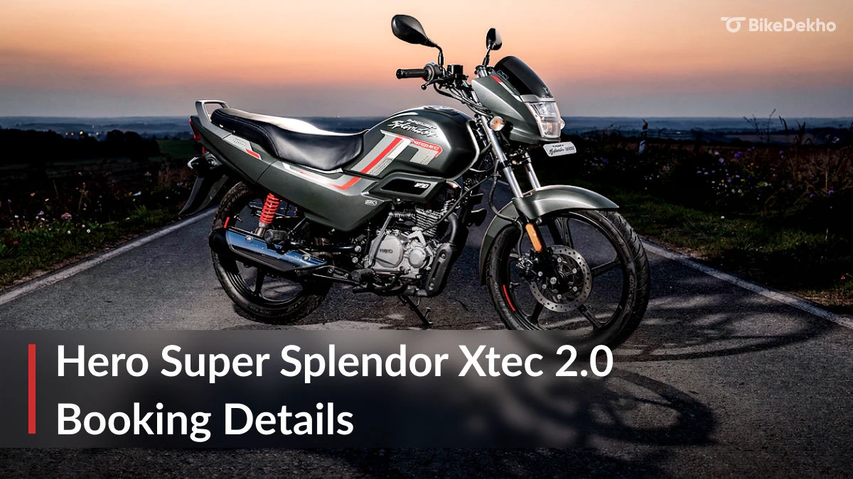 Hero Super Splendor Xtec 2.0: Booking Details | Dailyhunt