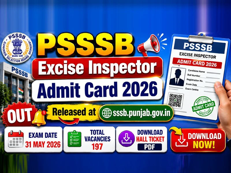 PSSSB Excise Inspector Admit Card 2026 Released at sssb.punjab.gov.in ...