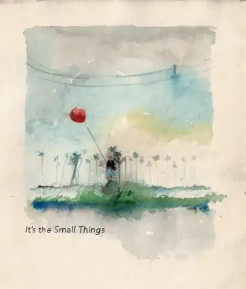It's the Small Things | Writing with Friends | Dailyhunt
