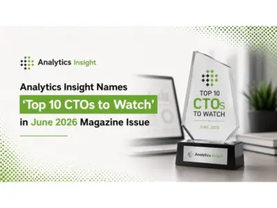Analytics Insight Names 'Top 10 CTOs to Watch' in June 2026 Magazine ...