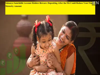 Sukanya Samriddhi Account Holders Beware: Depositing After the 5th ...