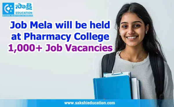 Job Mela will be held at Pharmacy College | 1,000+ Job Vacancies ...