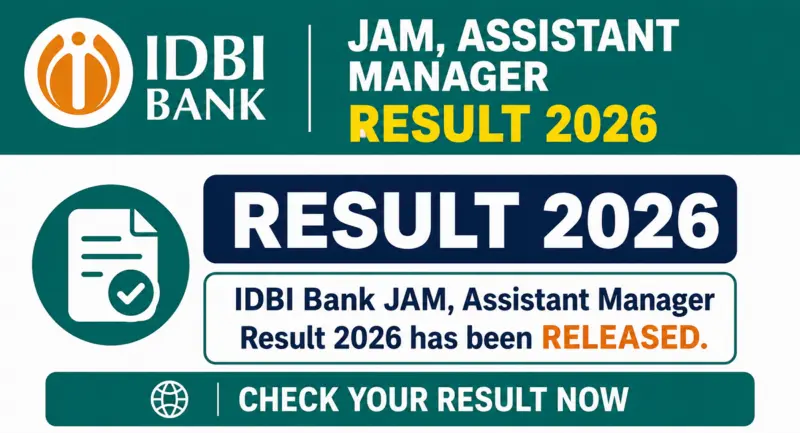 IDBI Bank JAM, Assistant Manager Result 2026 | Dailyhunt