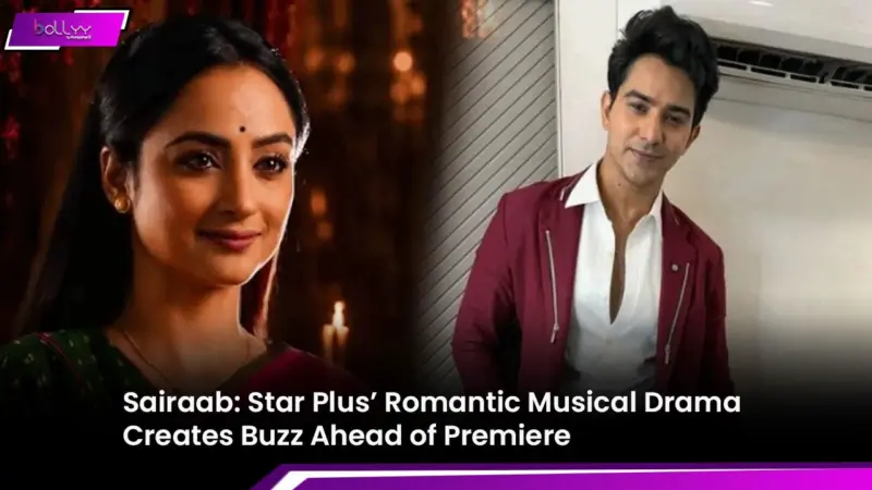 Sairaab: Star Plus' Romantic Musical Drama Creates Buzz Ahead of ...
