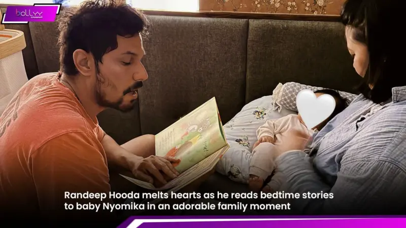 Randeep Hooda melts hearts as he reads bedtime stories to baby Nyomika ...