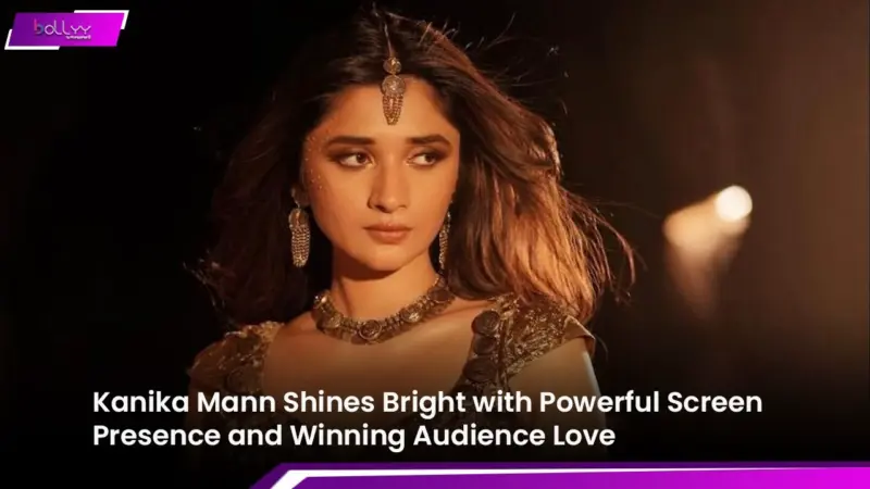 Kanika Mann Shines Bright with Powerful Screen Presence and Winning ...