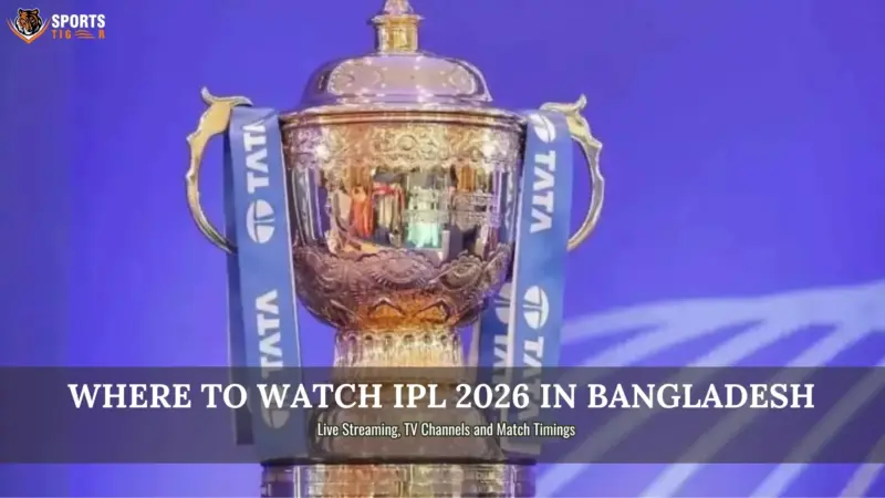 Where to Watch IPL 2026 in Bangladesh: Live Streaming, TV Channels and ...
