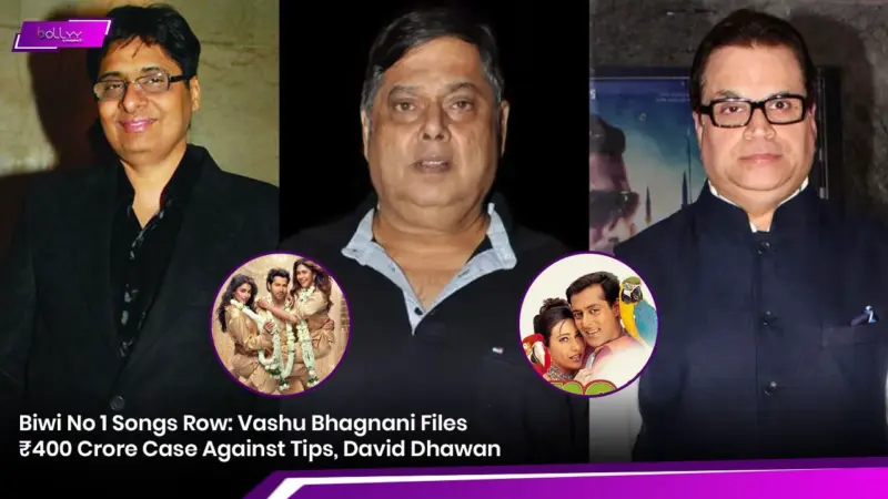 Biwi No 1 Songs Row: Vashu Bhagnani Files ₹400 Crore Case Against Tips ...