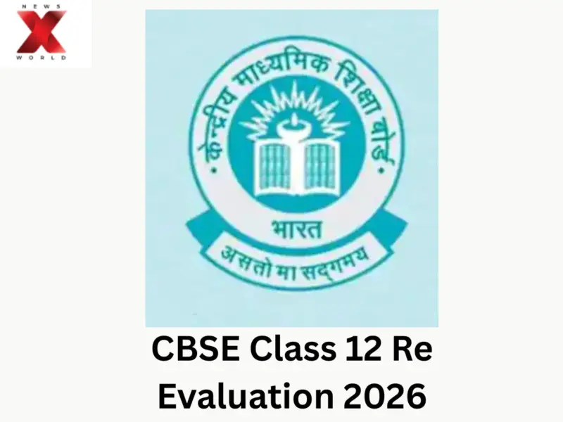 CBSE Class 12 Re-Evaluation 2026 Begins: Check Application Process ...